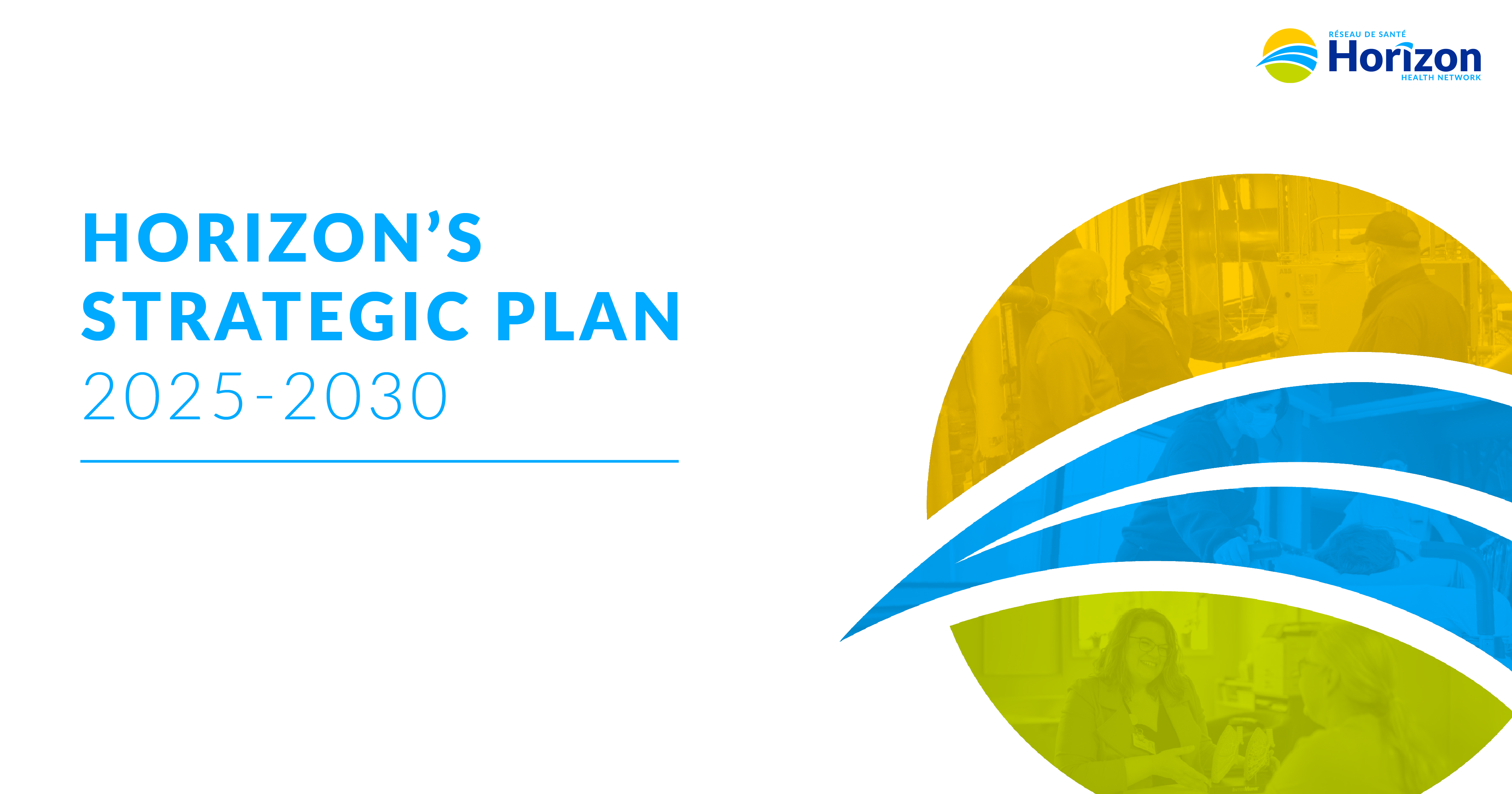 Horizon’s 2025-2030 Strategic Plan | Let's Talk Horizon